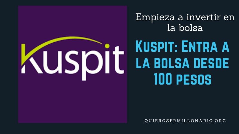 Kuspit: Entra a la bolsa desde 100 pesos - Quiero ser Millonario